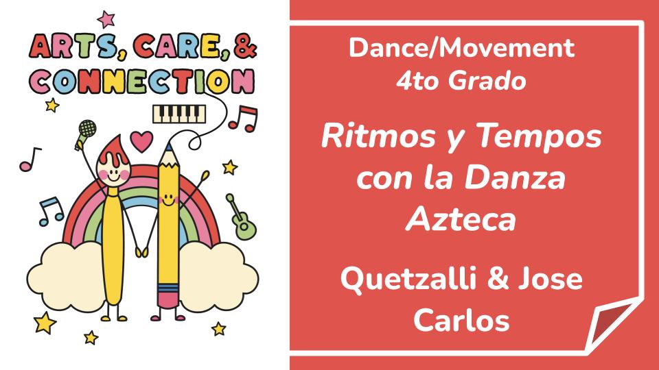 Ritmos y Tempos con la Danza Azteca con Quetzalli & Jose Carlos | 4to ...