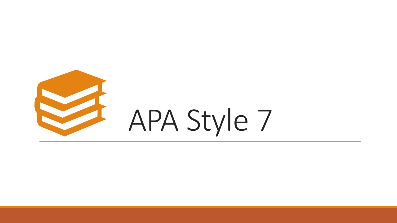 APA 7 Style PowerPoint | OER Commons