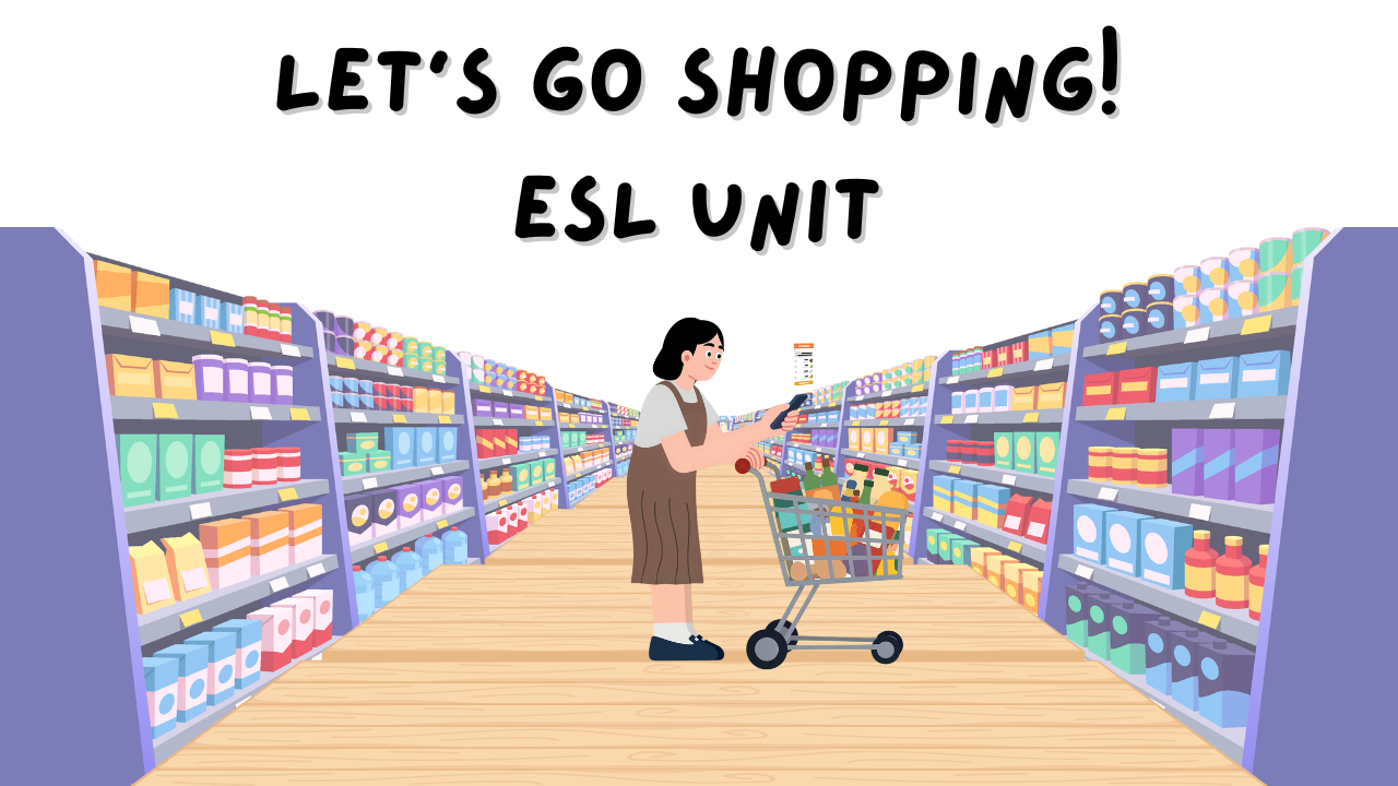 Let's Go Shopping ESL Unit | OER Commons