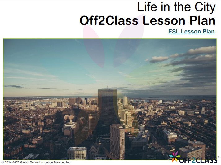 Speaking - Life In The City - Off2Class Lesson Plan | OER Commons
