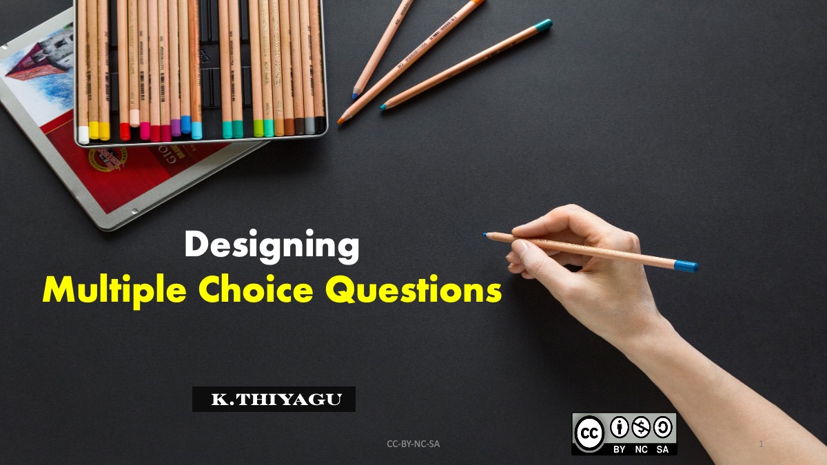 Designing Multiple Choice Questions | OER Commons