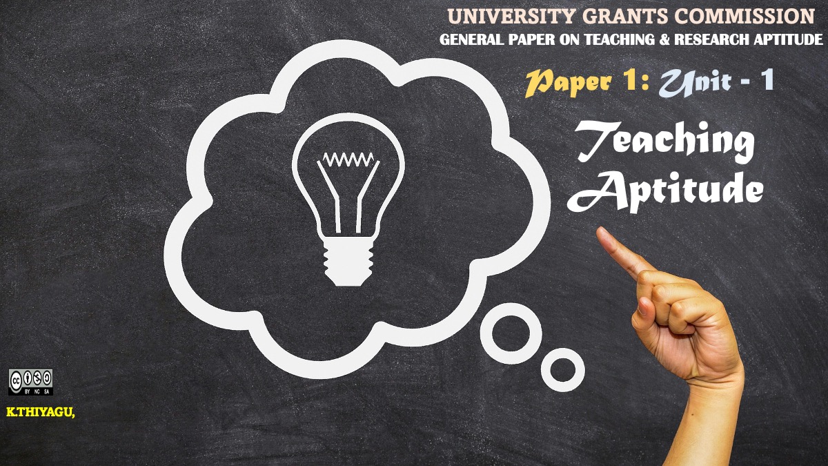 Unit 1: Teaching Aptitude (UGC NET Paper -I) | OER Commons
