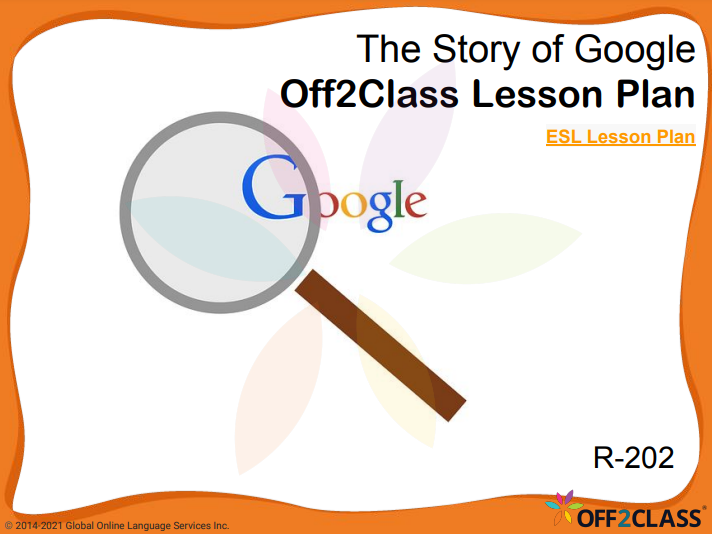Reading - The Story of Google - Off2Class ESL Lesson Plan | OER Commons