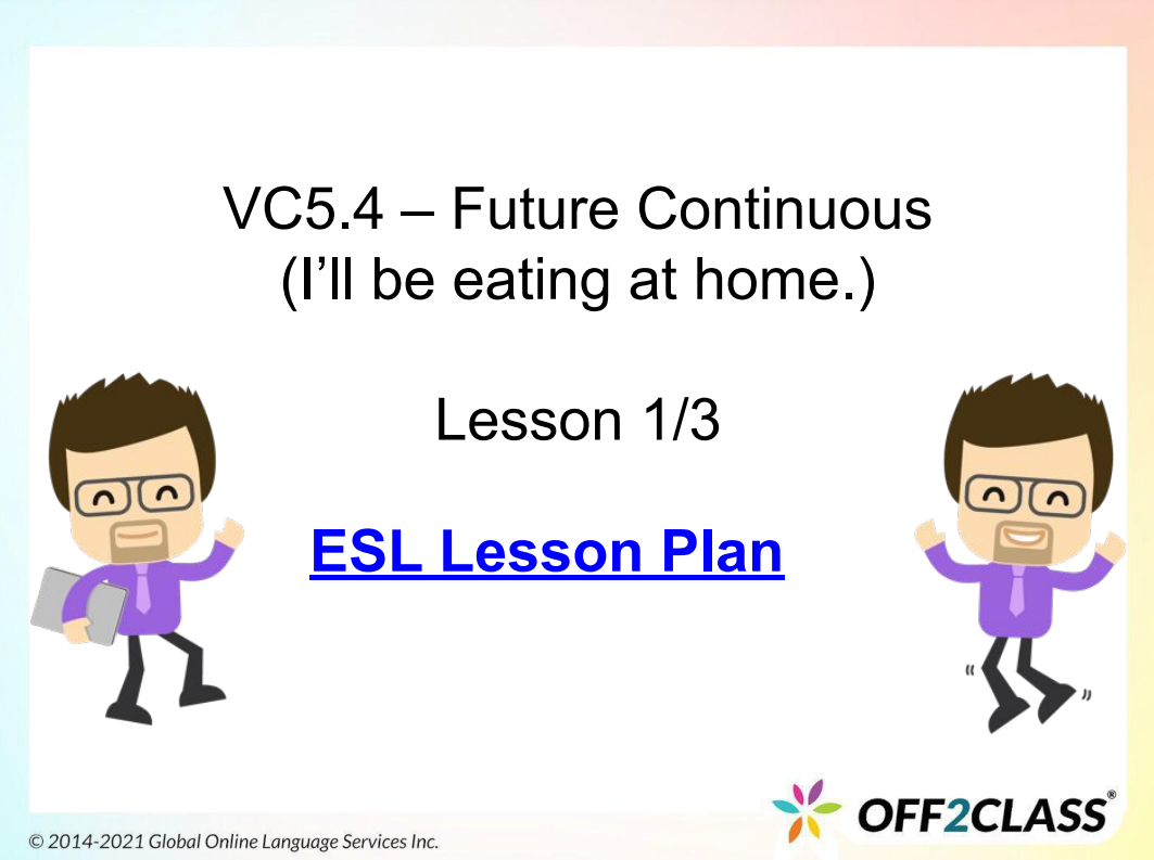 Teach The Future Continuous – Free ESL Lesson Plan | OER Commons