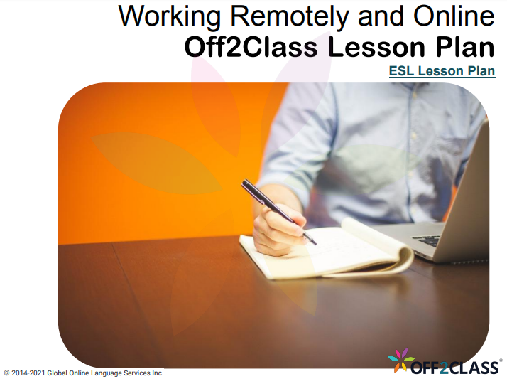Speaking - Working Remotely and Online - Off2Class Lesson Plan | OER Commons