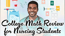 College Mathematics Review for Incoming Nursing Students | OER Commons