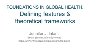 Foundations in global health: Defining features & theoretical ...
