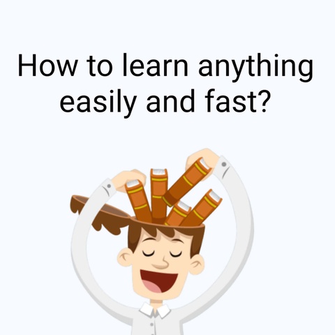How to learn anything easily and fast? | OER Commons