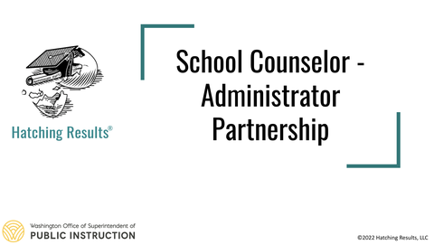 Module: School Counselor-Administrator Partnership | OER Commons