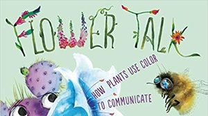 Flower Talk: How Plants Use Color to Communicate | OER Commons
