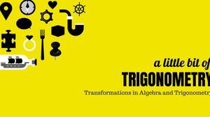 Transformations in Algebra and Trigonometry | OER Commons